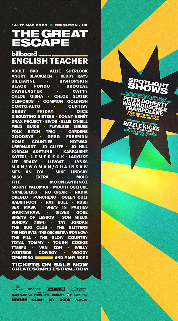 The Great Escape Festival adds English Teacher, Welly, Nxdia and more ...